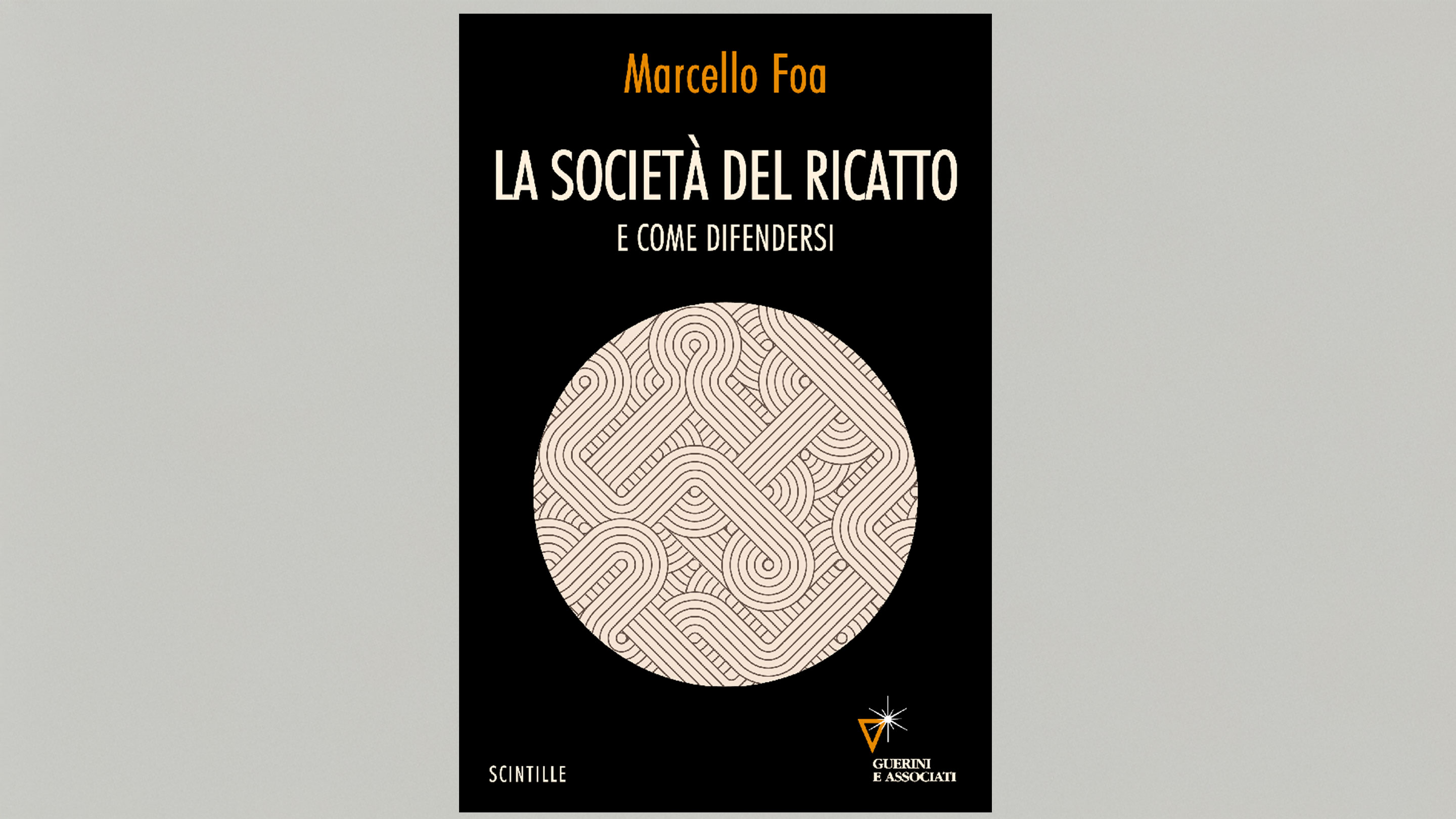 La società del ricatto. E come difendersi